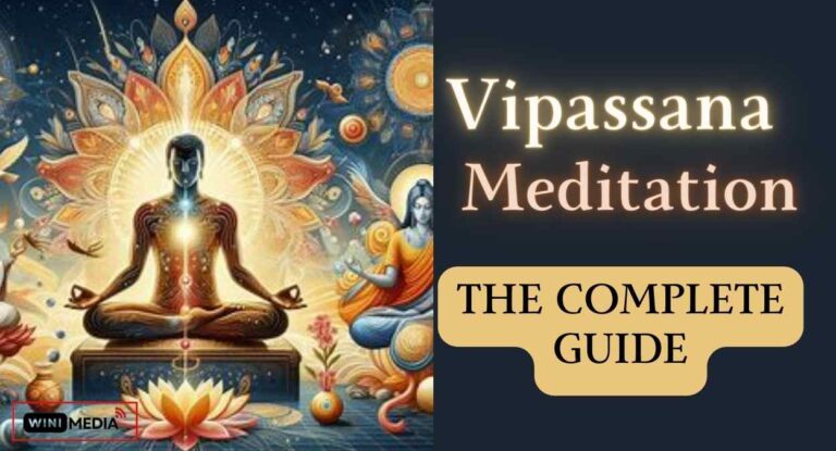 The Complete Guide to Transformational Vipassana Meditation - Wini Media